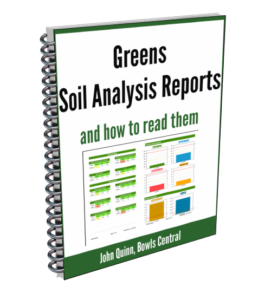 Greens Soil Analysis Reports and how to read them - Bowls Central